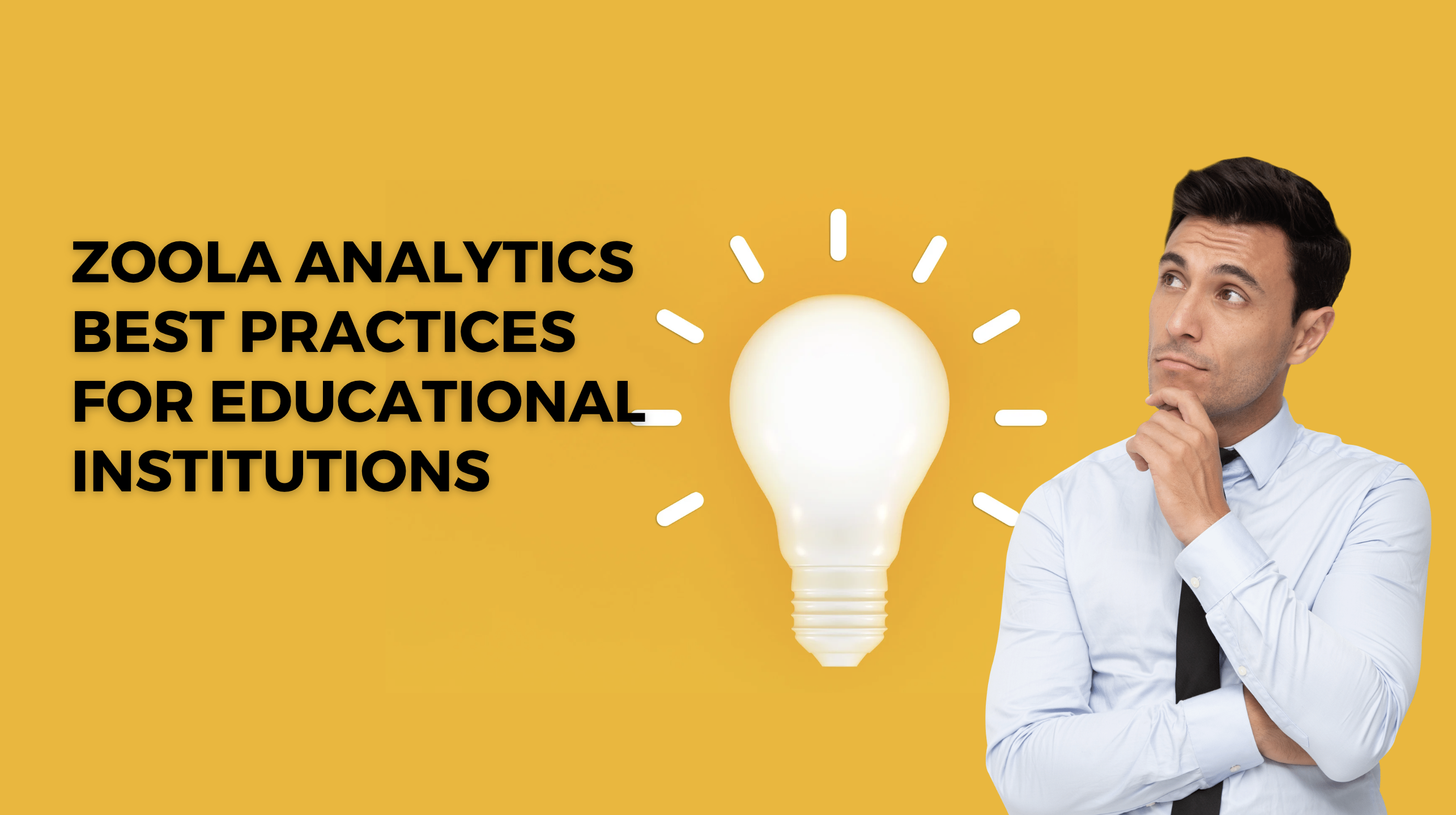 Zoola Analytics Best Practices for Educational Institutions