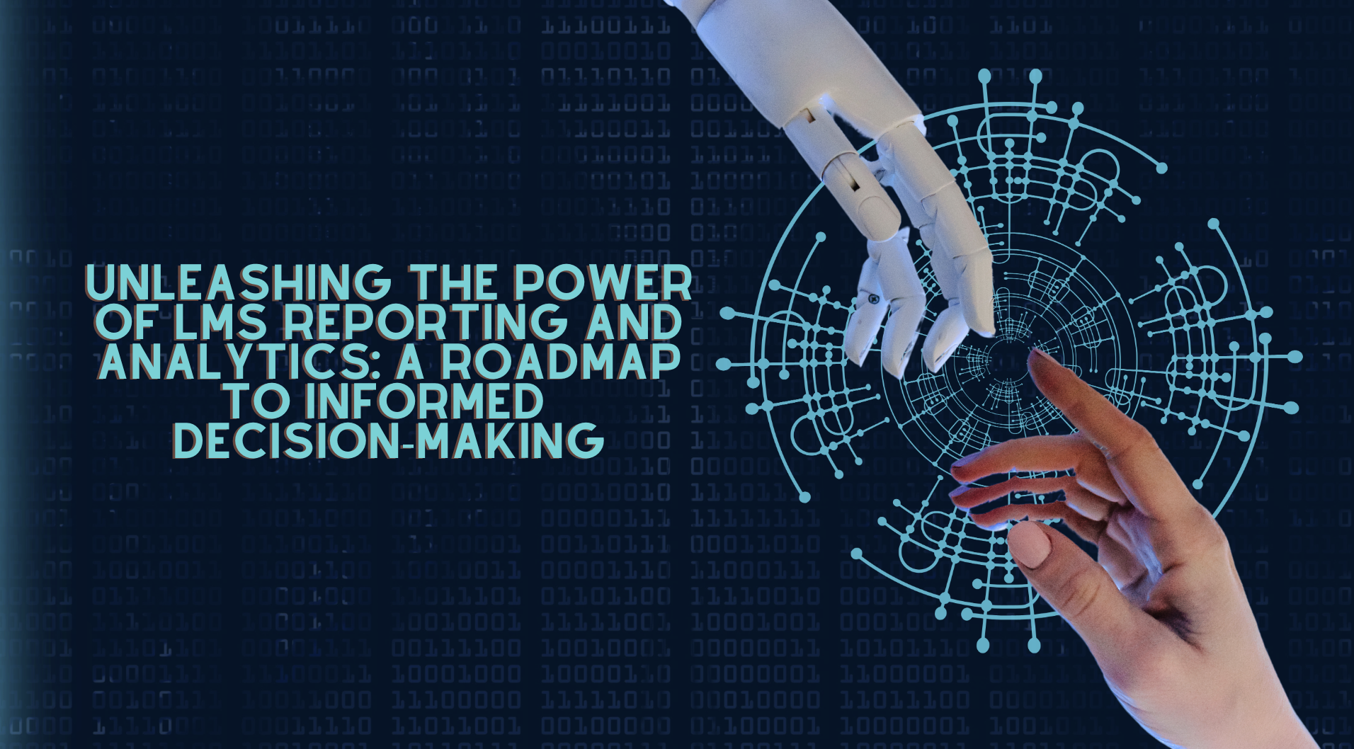 Unleashing the Power of LMS Reporting and Analytics: A Roadmap to ... Unleashing the Power of LMS Reporting and Analytics: A Roadmap to ...
